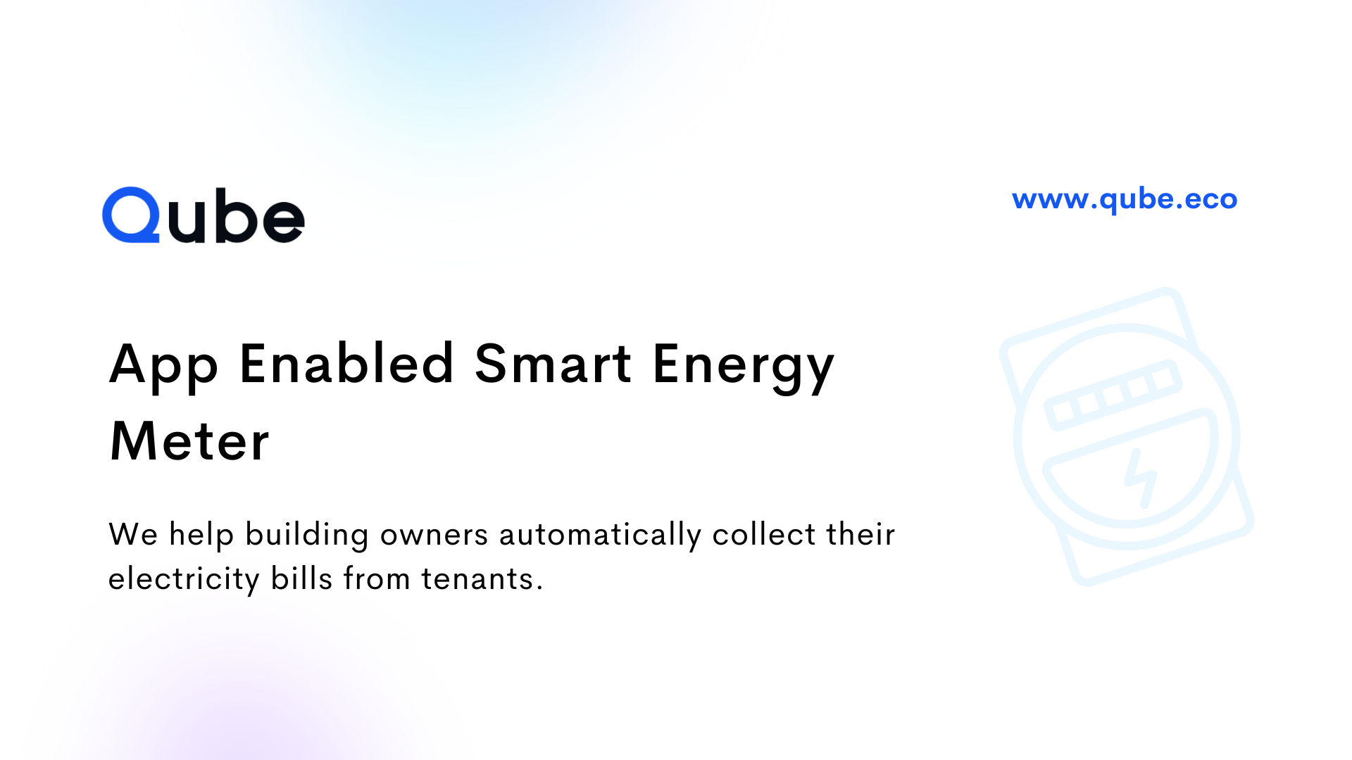 Frequently Asked Questions | Qube - Smart Meter & Billing Solutions